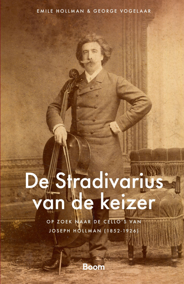 De Stradivarius van de keizer: Op zoek naar de cello’s van Joseph ...