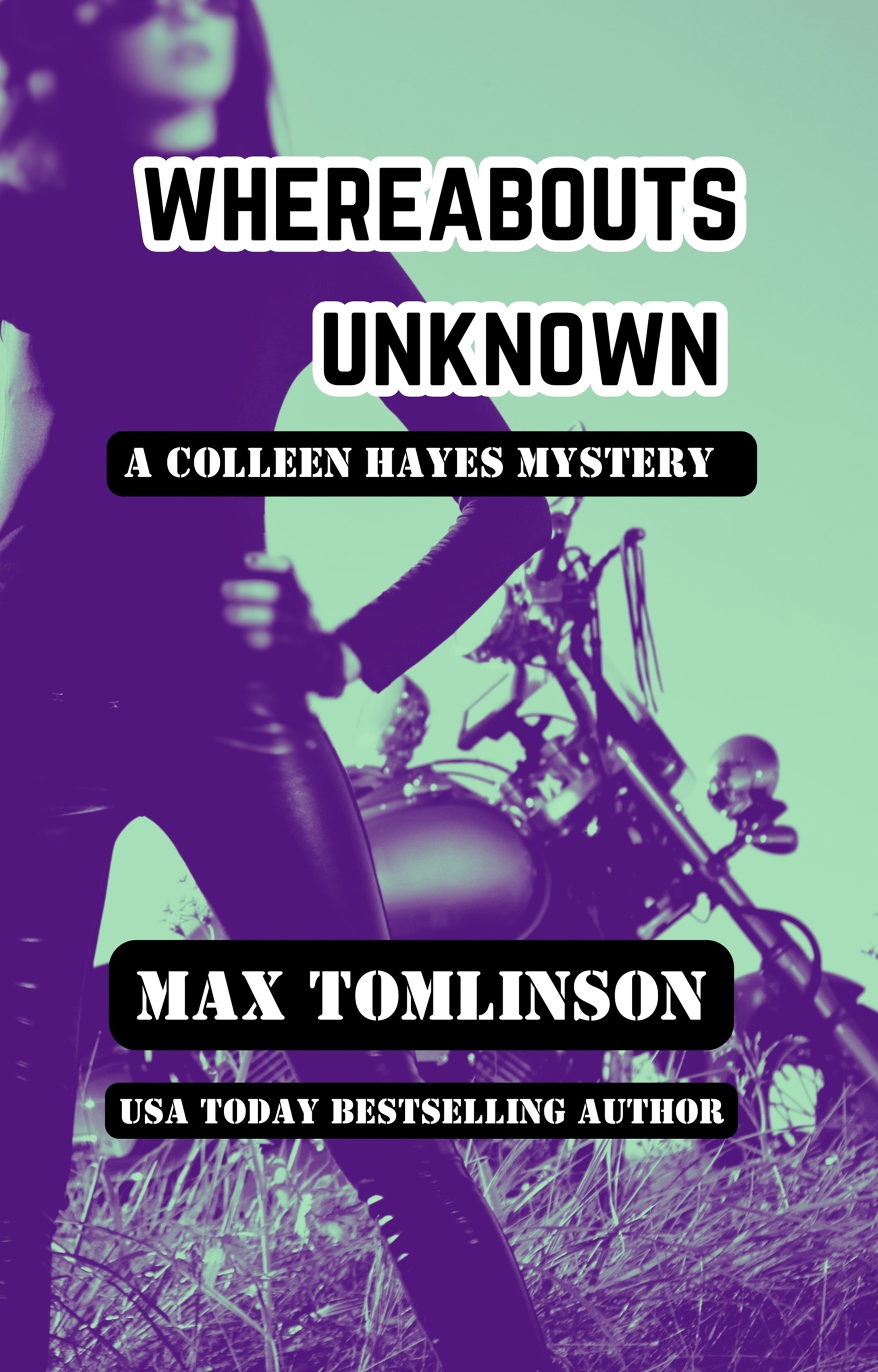 Whereabouts Unknown by Max Tomlinson | Goodreads