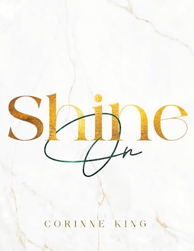 Shine On by Corinne King | Goodreads