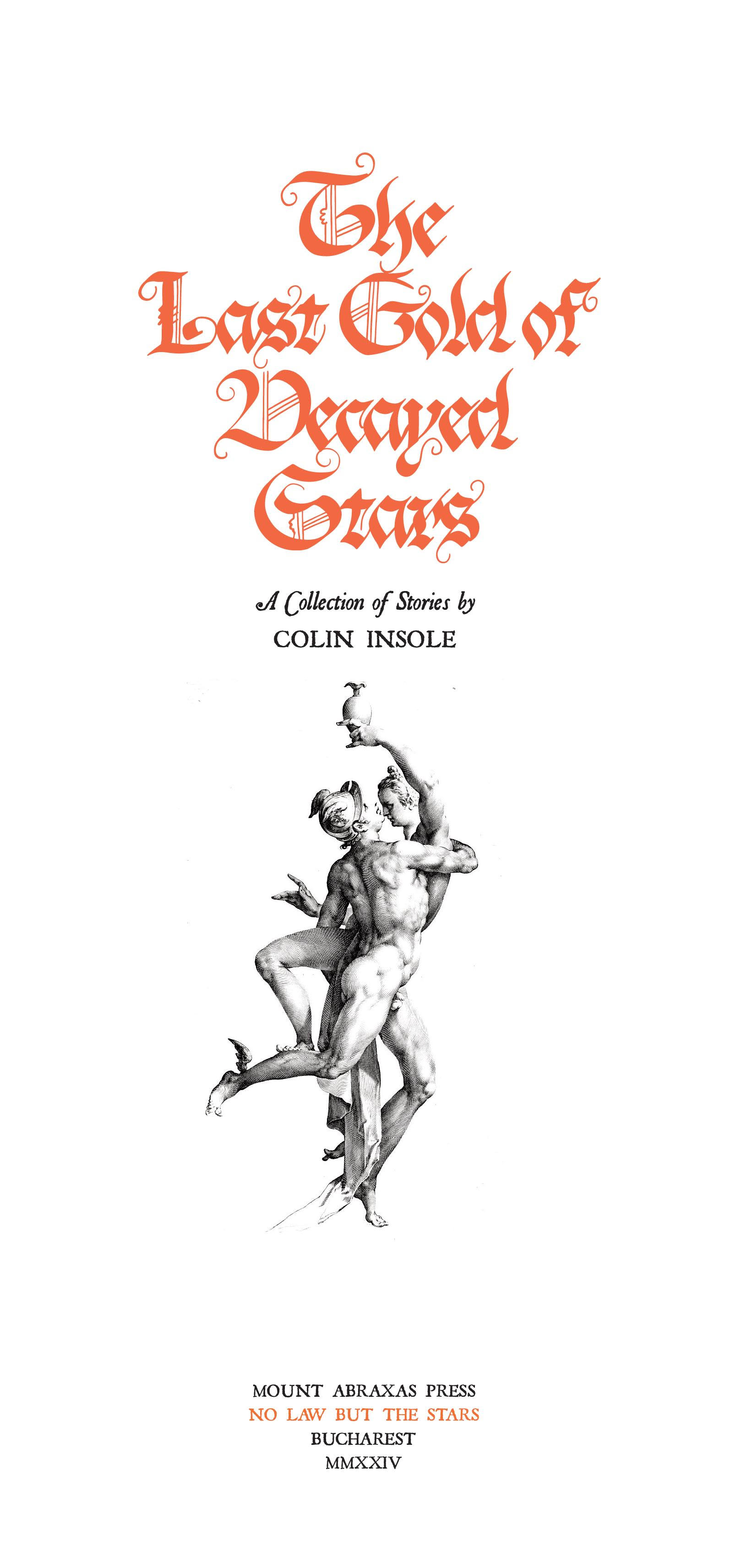 The Last Gold of Decayed Stars and Other Stories by Colin Insole ...