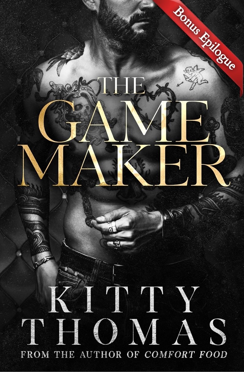 The Game Maker: Bonus Epilogue by Kitty Thomas | Goodreads