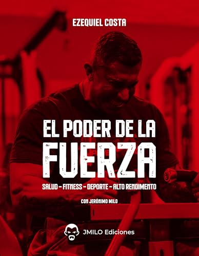 EL PODER DE LA FUERZA: GUÍA COMPLETA DE POWERLIFTING Y ENTRENAMIENTO DE ...