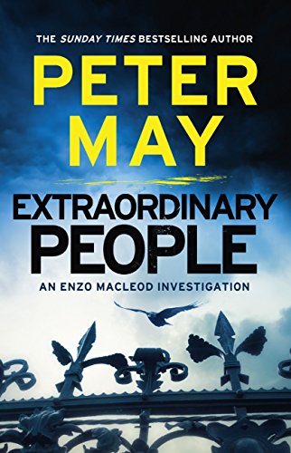 Extraordinary People (The Enzo Files, #1) by Peter May | Goodreads