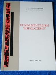 Fundamentalizm Współczesny by Albert Pawłowski | Goodreads