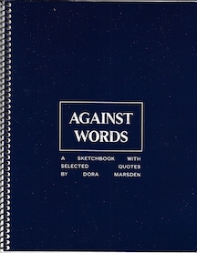 Against Words by Dora Marsden | Goodreads