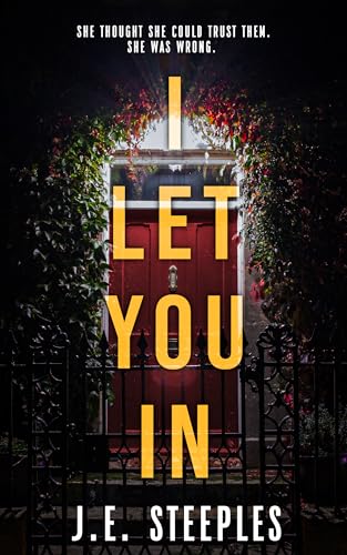 I Let You In by J.E. Steeples | Goodreads