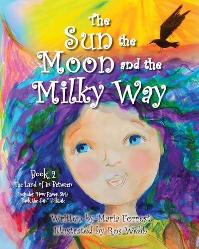 The Sun the Moon and the Milky Way by Maria Forrest | Goodreads