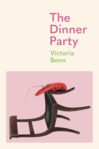 The Dinner Party by Victoria Benn | Goodreads
