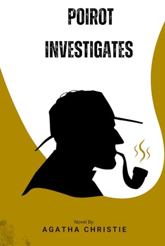 Poirot Investigates by Agatha Christie | Goodreads