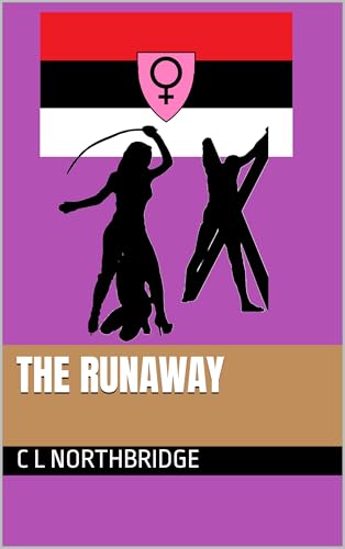 The Runaway (The Ladies of Hera Book 18) by C L Northbridge | Goodreads