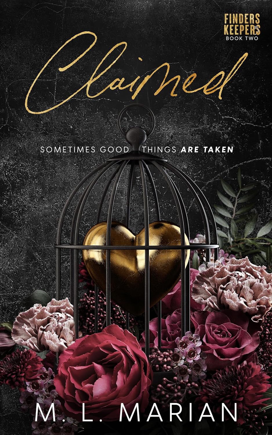 Claimed (Finders Keepers #1) by M.L. Marian | Goodreads