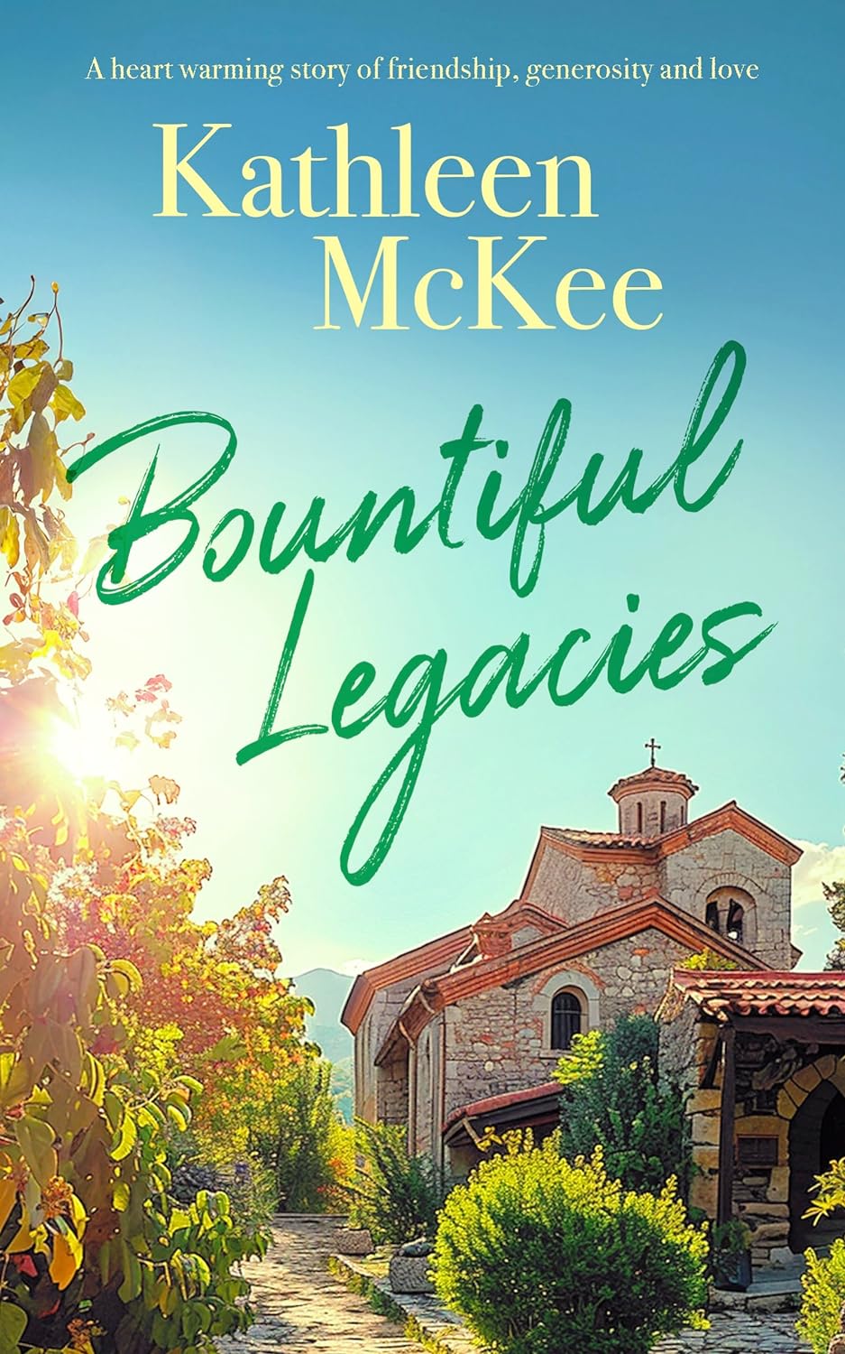 Bountiful Legacies by Kathleen McKee | Goodreads