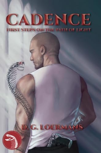 Cadence: First steps on the Path of Light. by D.G. Loermans | Goodreads