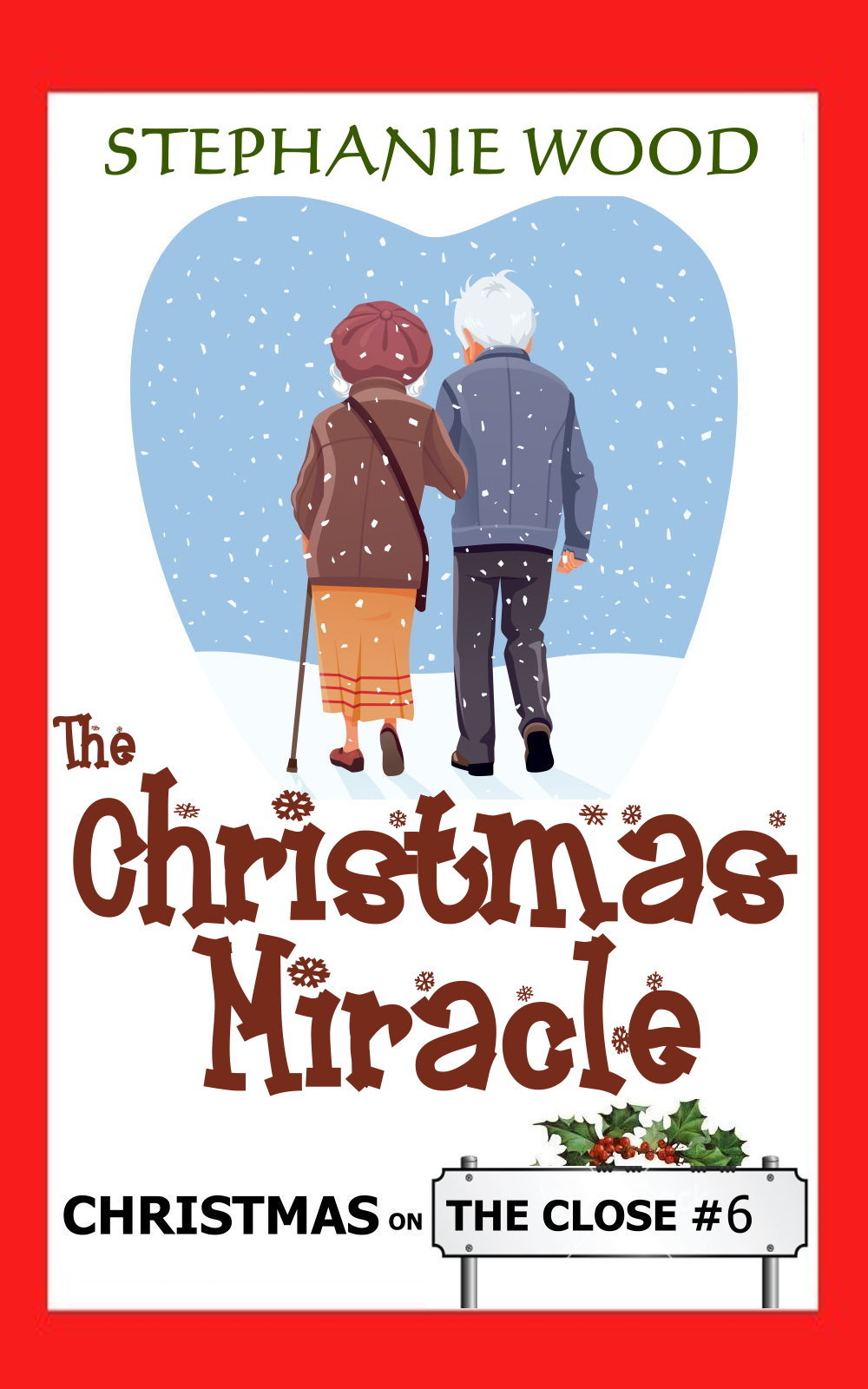 The Christmas Miracle (Christmas On The Close #6) by Stephanie Wood ...