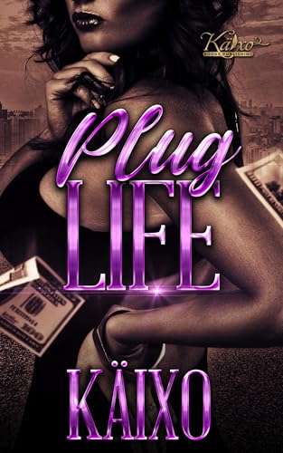 Plug Life by Käixo | Goodreads