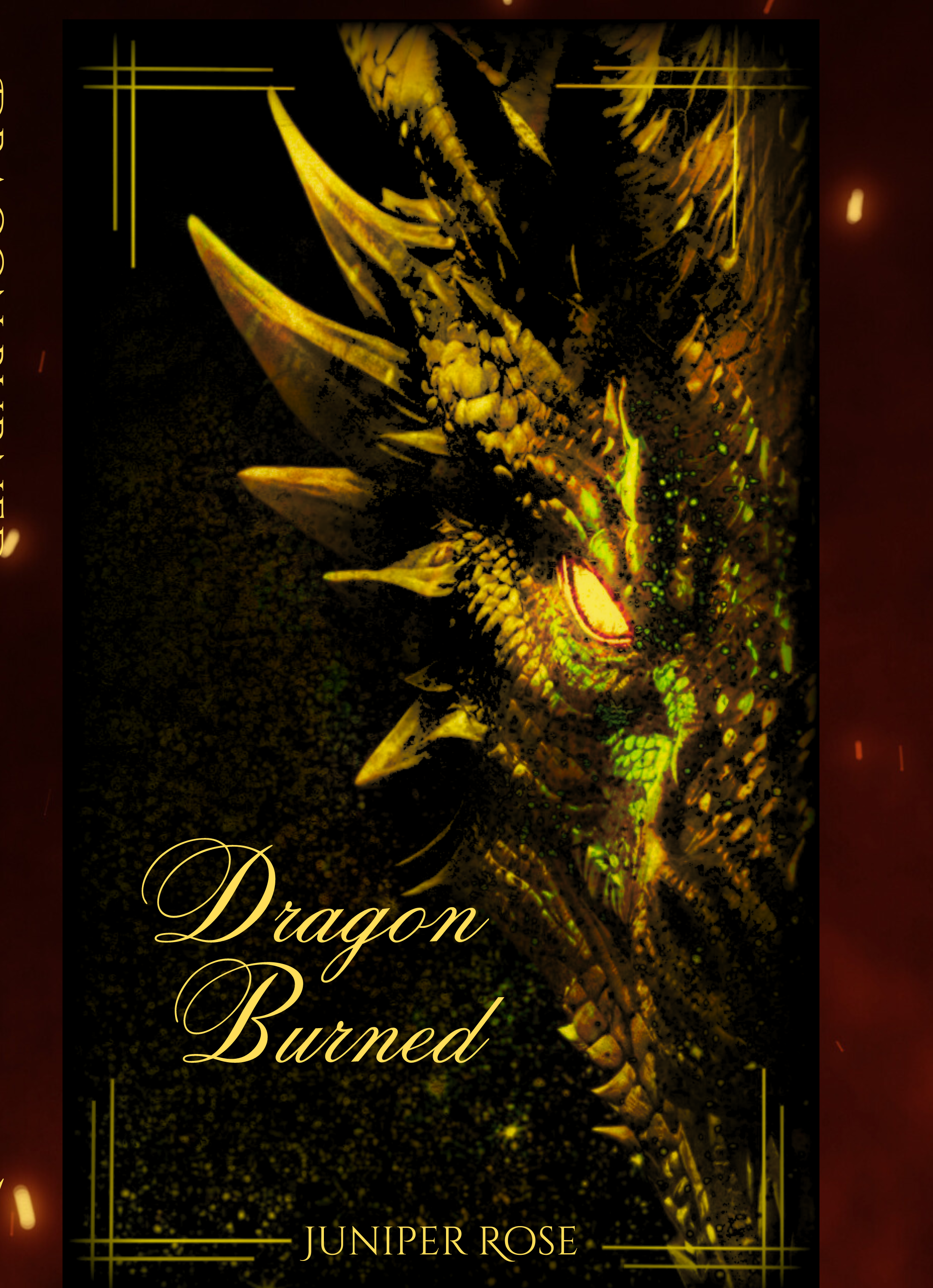 Dragon Burned by Juniper Rose | Goodreads