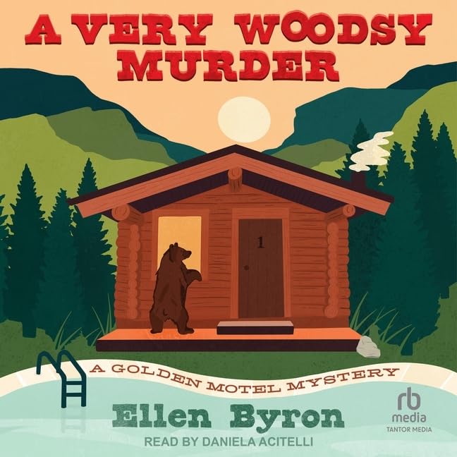 A Very Woodsy Murder by Ellen Byron | Goodreads