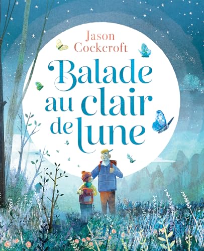 Balade au clair de lune by Jason Cockcroft | Goodreads