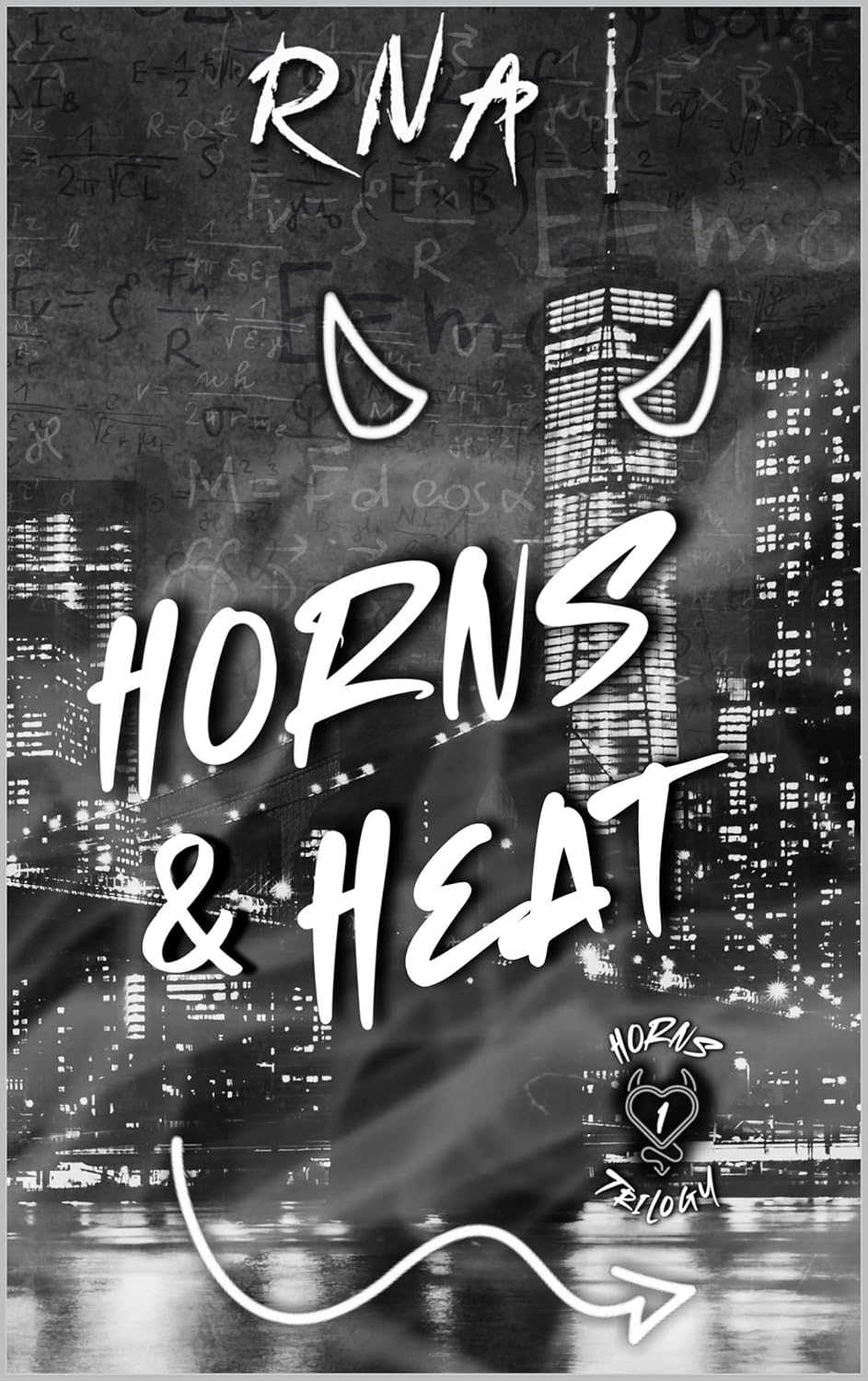 Horns & Heat (Horns Trilogy #1) by R.N.A. | Goodreads