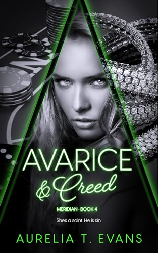 Avarice and Creed (Meridian Book 4) by Aurelia T. Evans | Goodreads