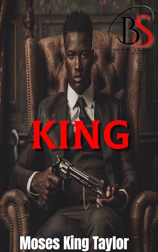 KING by Moses Taylor | Goodreads