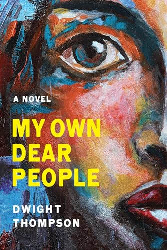 My Own Dear People by Dwight Thompson | Goodreads