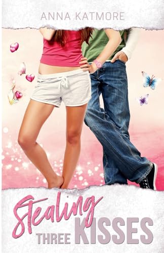 Stealing Three Kisses (German Edition) by Anna Katmore | Goodreads