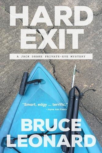 Hard Exit: (Jack Drake Private-Eye Mysteries, #1) by Bruce Leonard ...