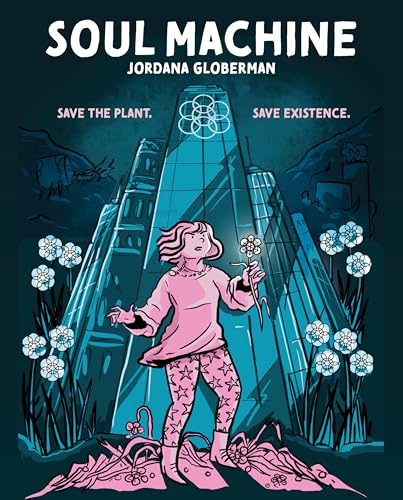 Soul Machine by Jordana Globerman | Goodreads