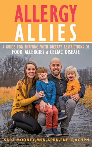 Allergy Allies: A Guide for Thriving with Dietary Restrictions of Food ...