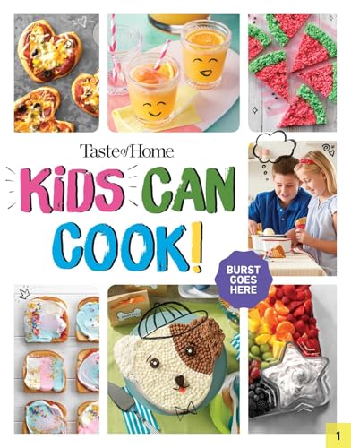 Taste of Home Kids Can Cook!: 171 Easy Recipes Spiral Bound Kids ...