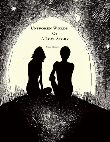 Unspoken Words Of A Love Story by Mina Henein | Goodreads