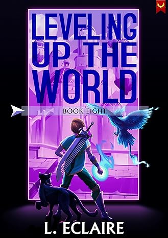 Leveling Up The World 8 (Leveling Up The World, #8) by L. Eclaire ...
