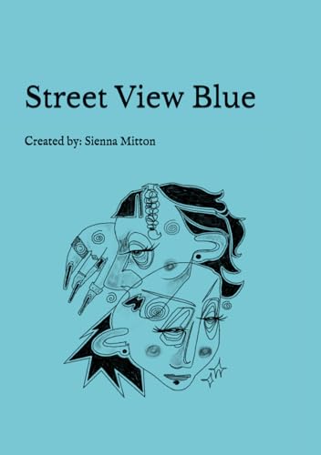 Street View Blue by Sienna Mitton | Goodreads