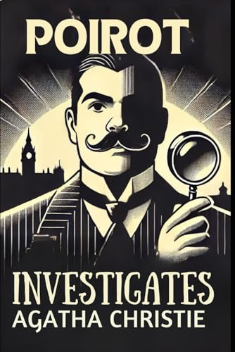 Poirot Investigates by Agatha Christie | Goodreads