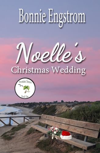Noelle's Christmas Wedding by Bonnie Engstrom | Goodreads