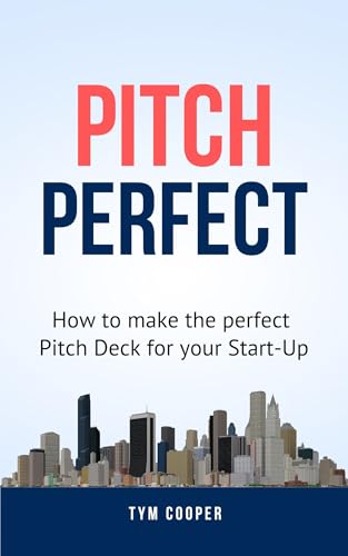 Pitch Perfect: How to make the perfect Pitch Deck for your start-up by ...