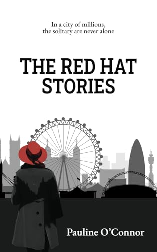The Red Hat Stories: An anthology by Pauline O'Connor | Goodreads
