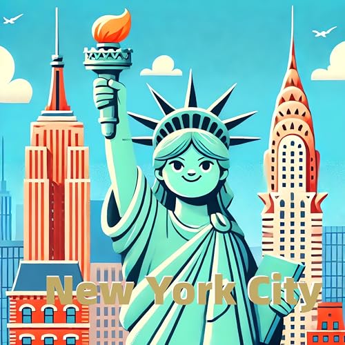 New York City: An Illustrated Journey for Young Explorers: Discover the ...