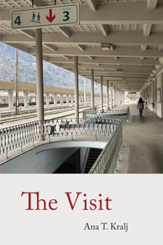 The Visit by Ana T. Kralj | Goodreads