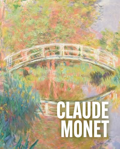Art Masters: Claude Monet by Ann Sumner | Goodreads