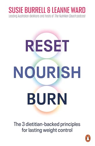Reset, Nourish, Burn: The 3 dietitian-backed principles for lasting weight control by Susie ...