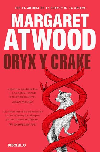 Oryx y Crake (Trilogía de MaddAddam 1) by Margaret Atwood | Goodreads