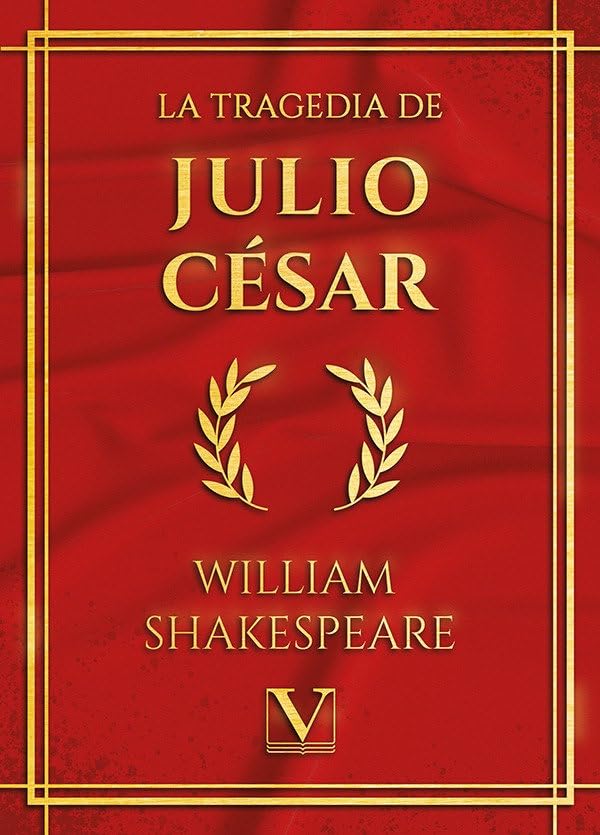 La tragedia de Julio César (Teatro) by William Shakespeare | Goodreads