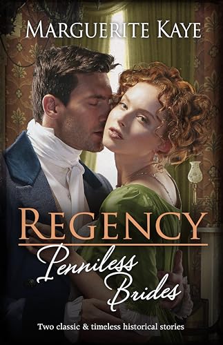Regency Penniless Brides/The Earl's Countess Of Convenience/A Wife ...