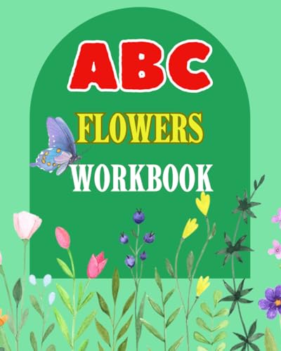 ABC Flowers: Workbook by Lana Luka | Goodreads
