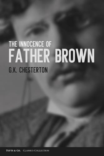 The Innocence of Father Brown by G.K. Chesterton | Goodreads