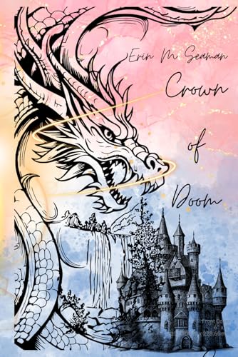 Crown of Doom by Erin M Seaman | Goodreads