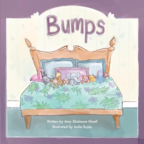 Bumps by Amy Skidmore Noall | Goodreads