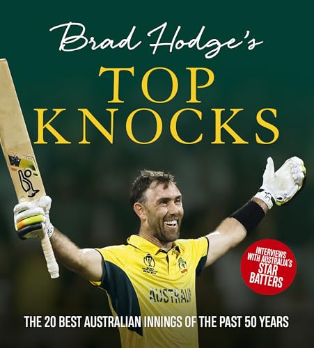 Top Knocks: The 20 best Australian innings of the past 50 years by Brad ...